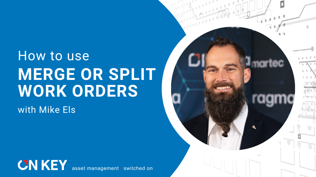 How to merge or split Work Orders in On Key with Mike Els - On Key